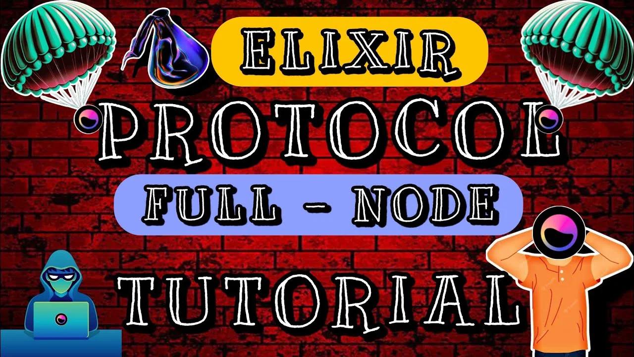 Elixir Protocol Testnet V10 Full Node Tutorial Validator Node