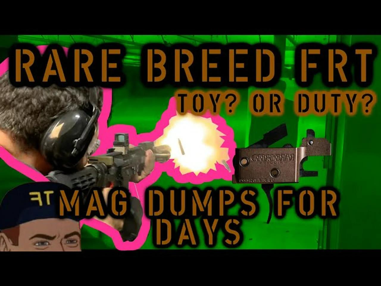 Rare Breed FRT Trigger Range Toy? or Duty Rated?