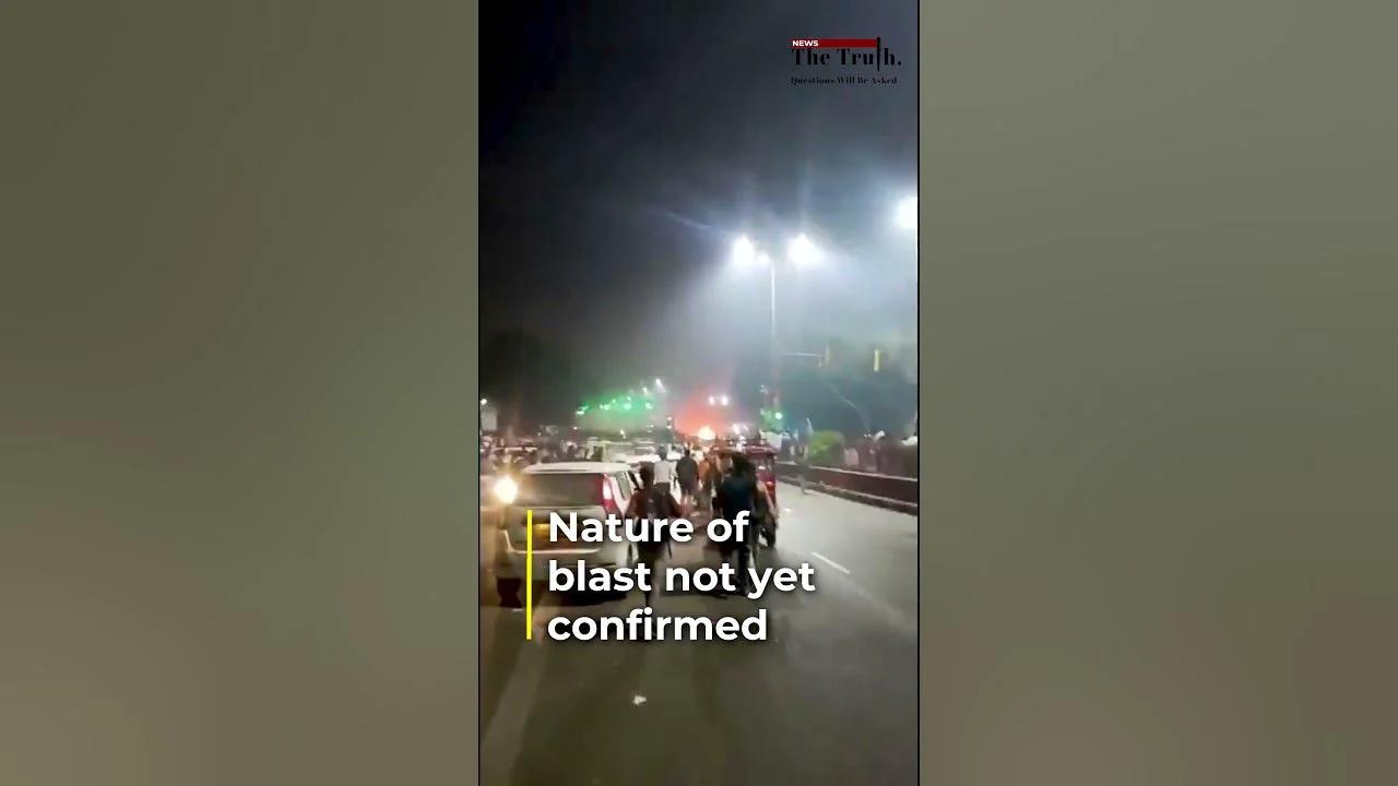 Massive explosion near Red Fort