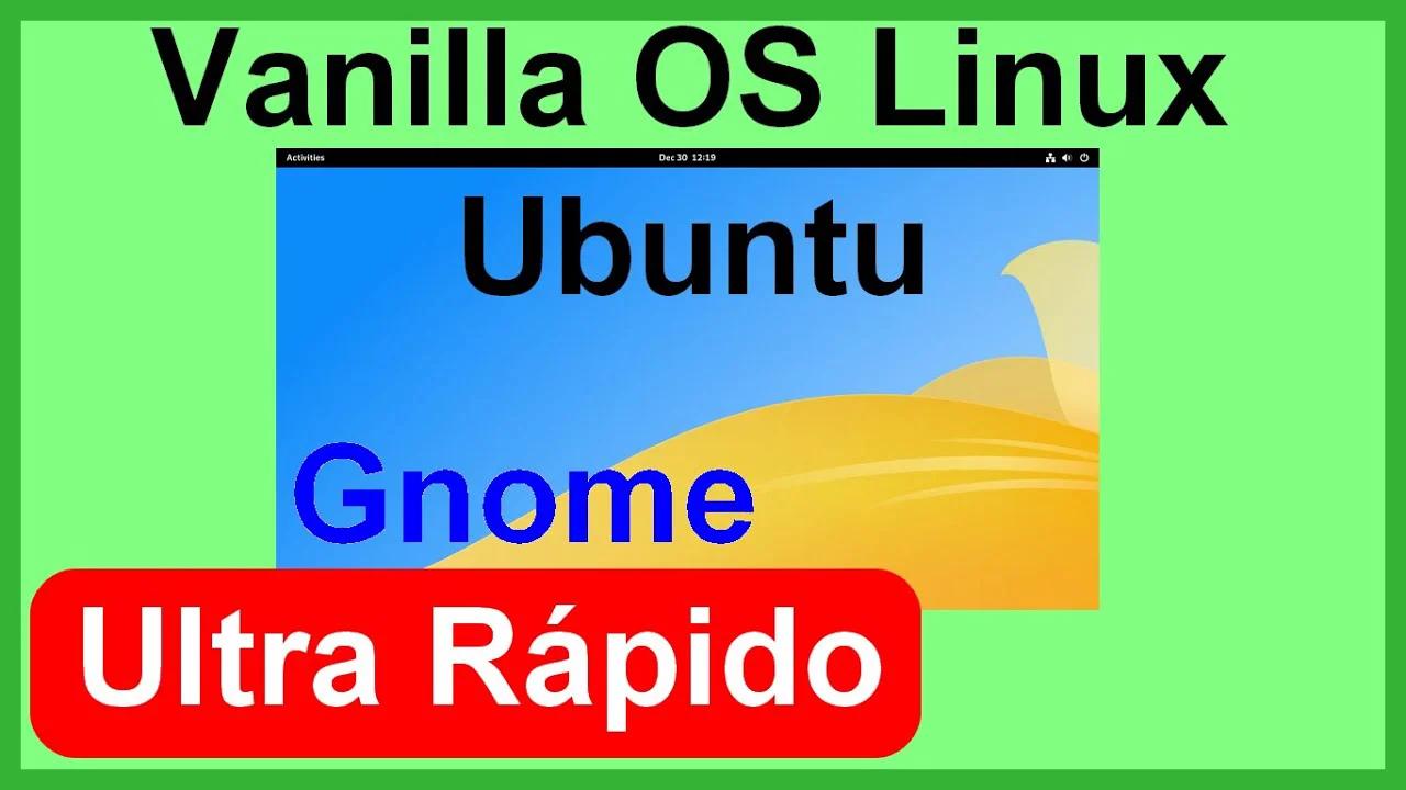 Distro NOVA Vanilla OS Ubuntu Gnome muito rápido porém distro restrita ...