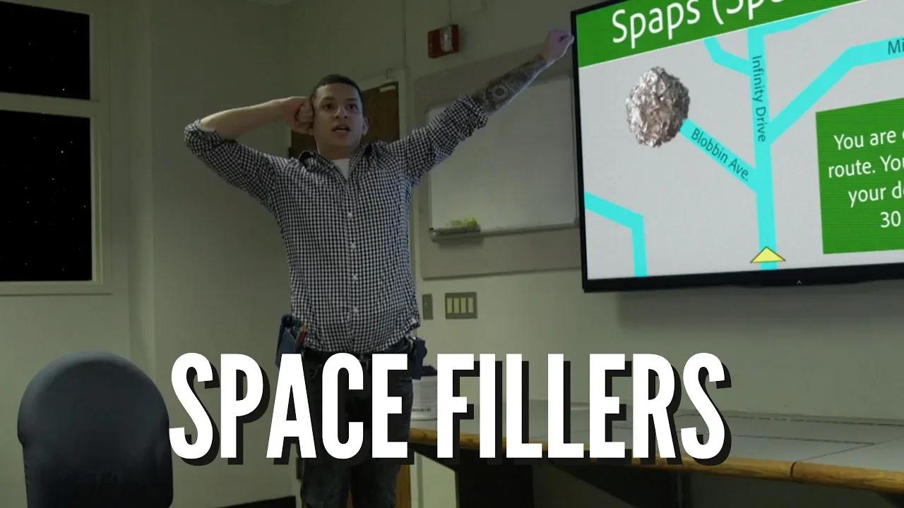 MY FIRST SHORT FILM - SPACE FILLERS