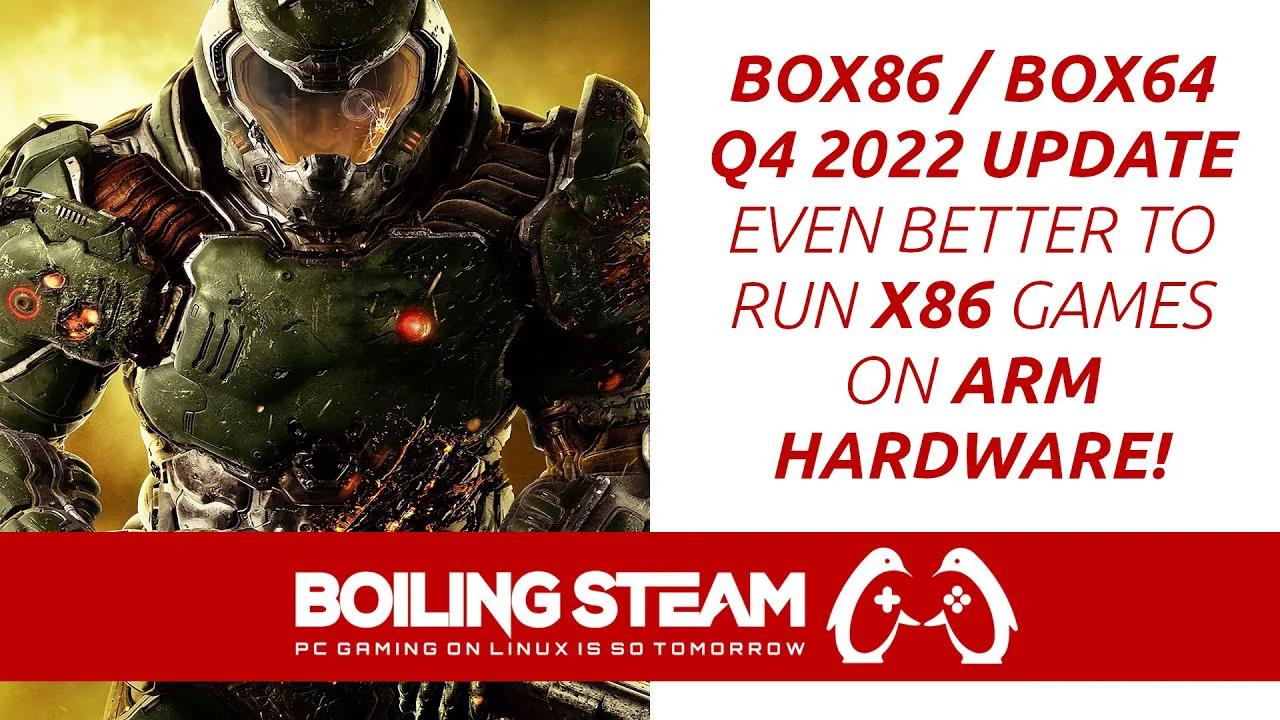 New Release of Box86 and Box64, with Better Compatibility of X86 and ...