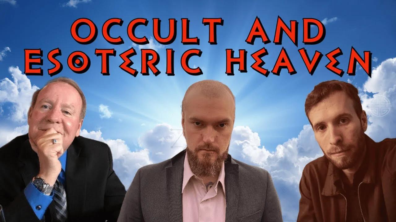 Occult & Esoteric Heaven | Wayne Steiger & Ryan Gable