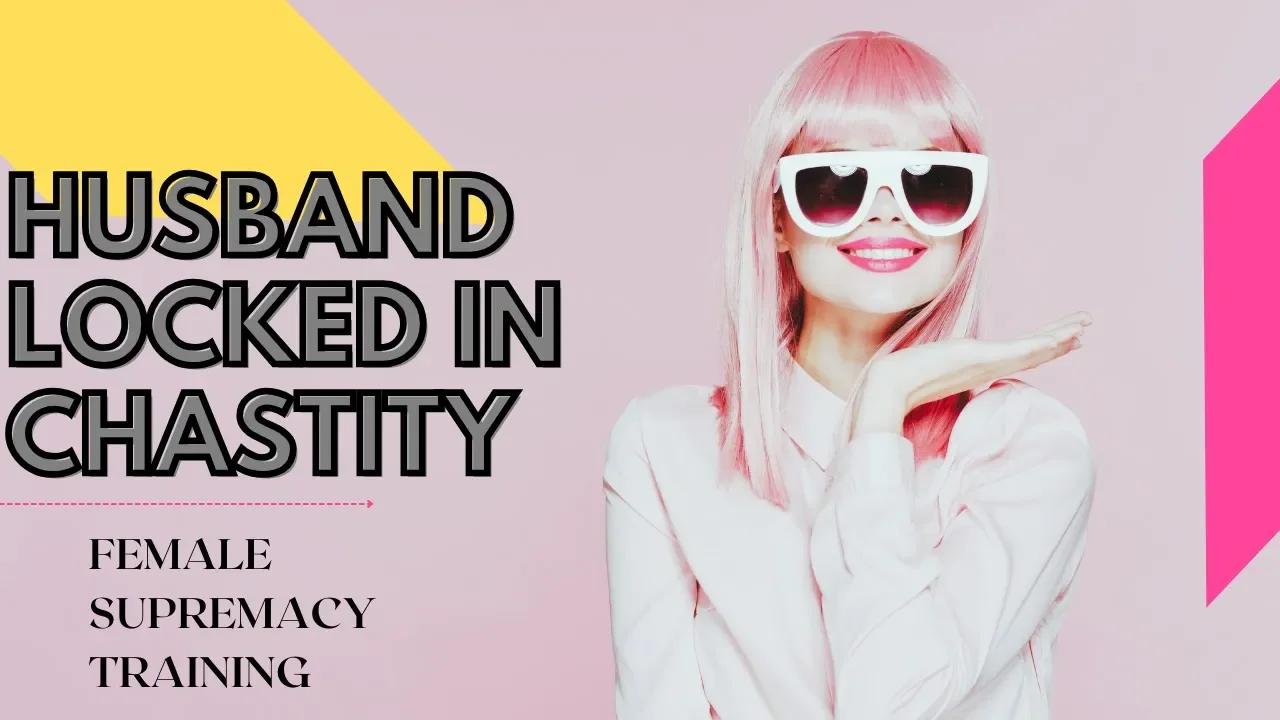 HUSBAND LOCKED IN CHASTITY 🔐| MANTRA TRAINING FILE | Patreon Edit