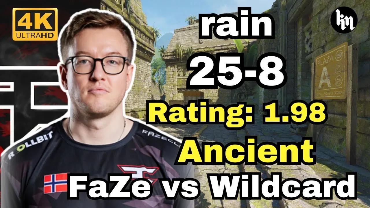 rain (25-8) FaZe vs Wildcard (ancient) | Perfect World Shanghai Major 2024 #cs2 #pov