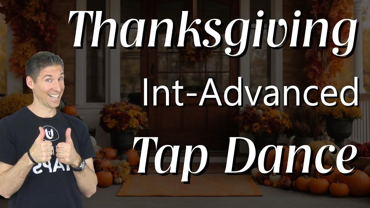 Thanksgiving Intermediate Advanced tap Dance Lesson Tutorial