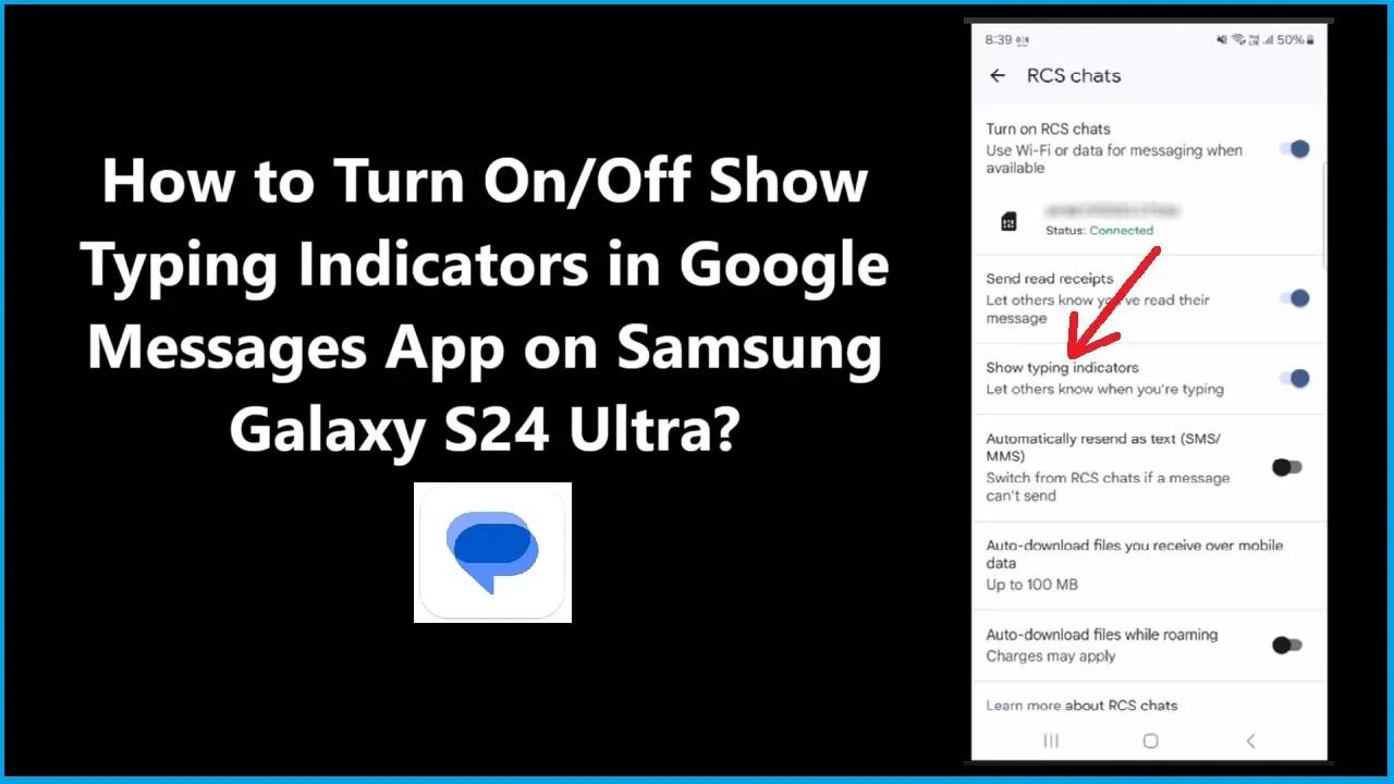 How to Turn On/Off Show Typing Indicators in Google Messages App on ...