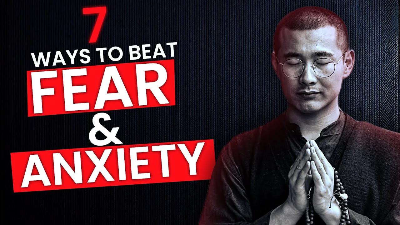 7 Ways You Can Overcome Fear Anxiety