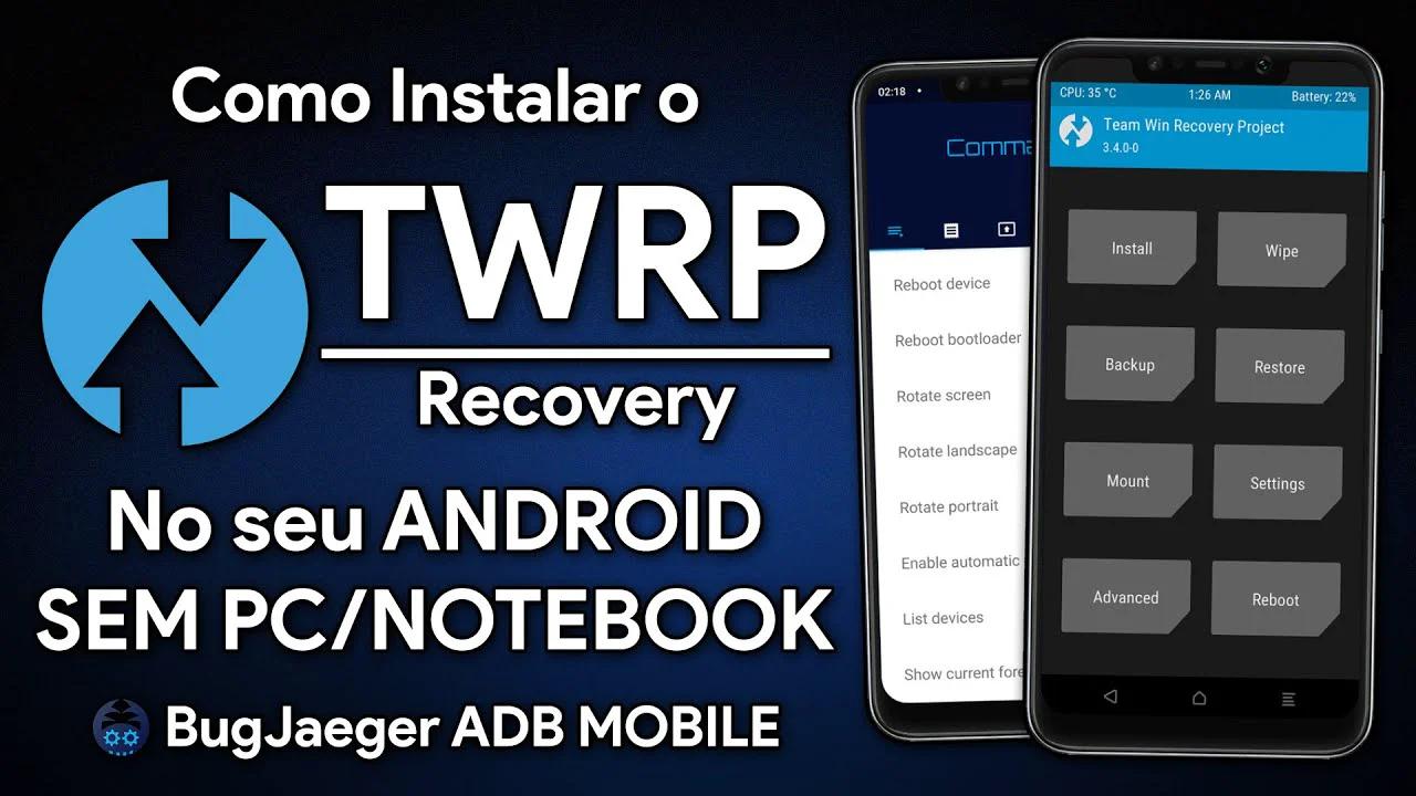 Como Instalar o TWRP RECOVERY SEM PC OU NOTEBOOK no seu Android ...
