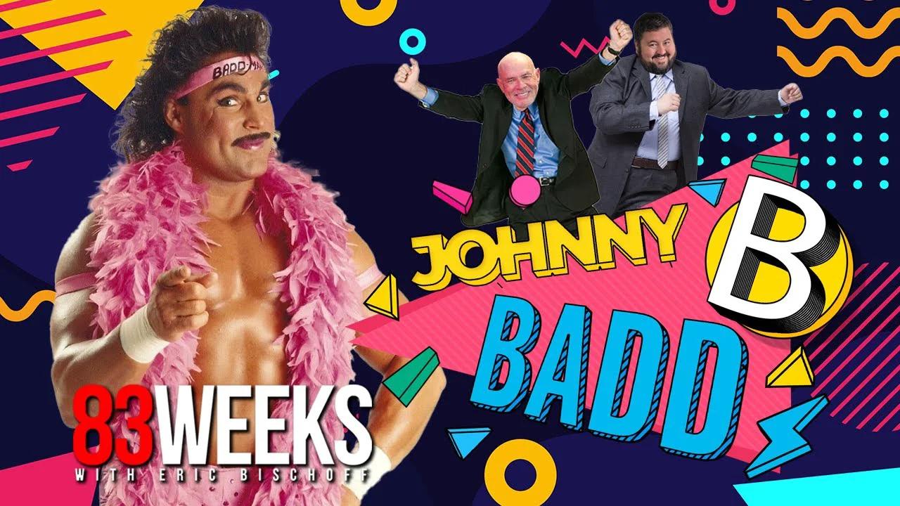 Johnny B. Badd: 83 WEEKS #277
