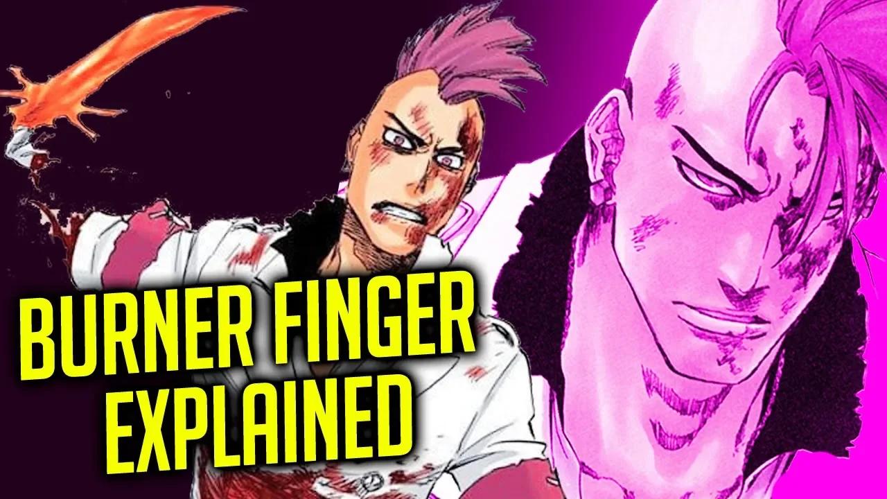 THE POWER THAT TERRIFIED ICHIGO | Bazz-B’s UNBLOCKABLE Burner Fingers ...