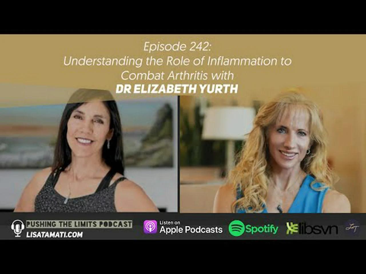 Understanding the Role of Inflammation to Combat Arthritis with Dr ...