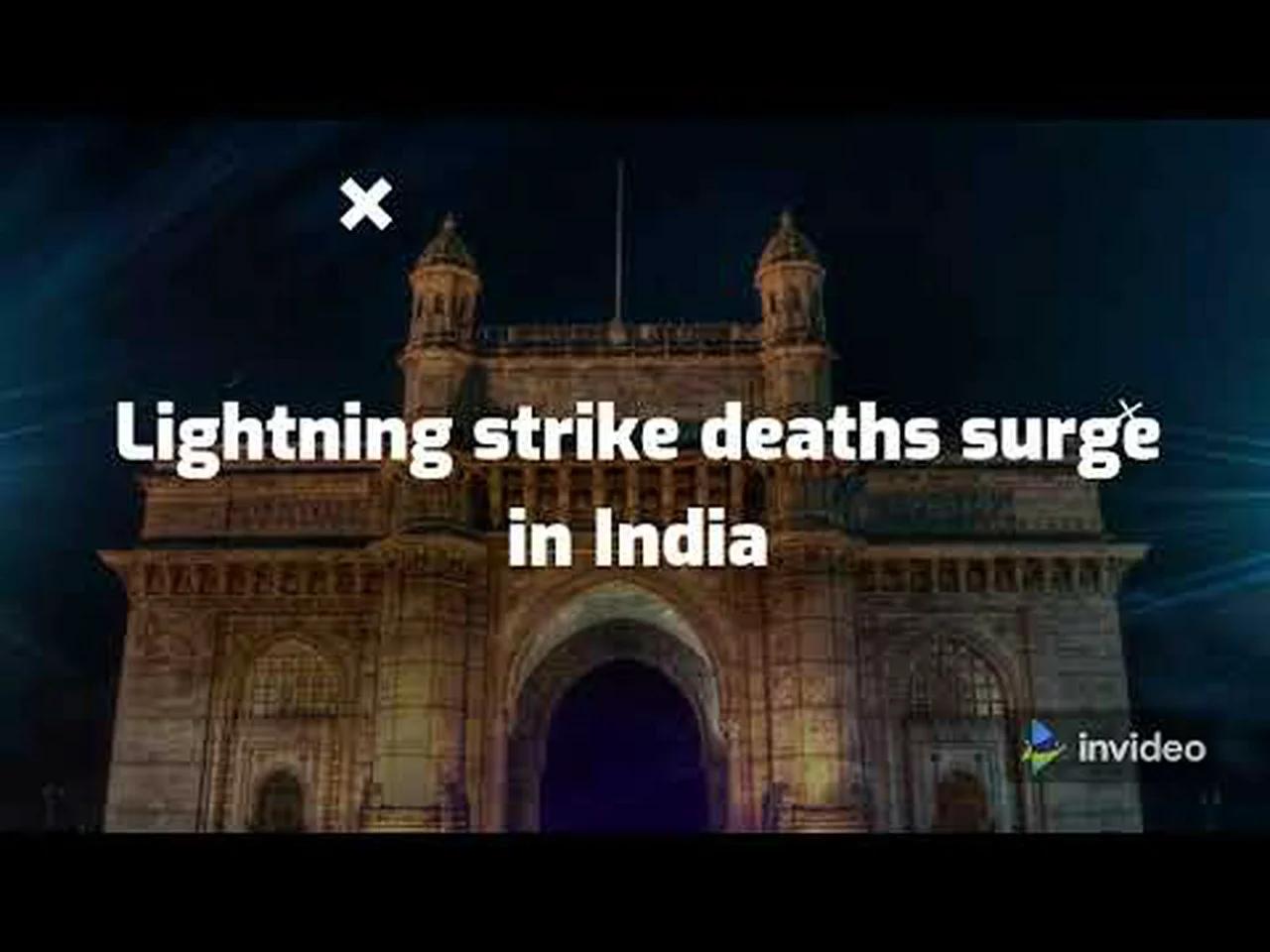 Lightning strike deaths surge in India