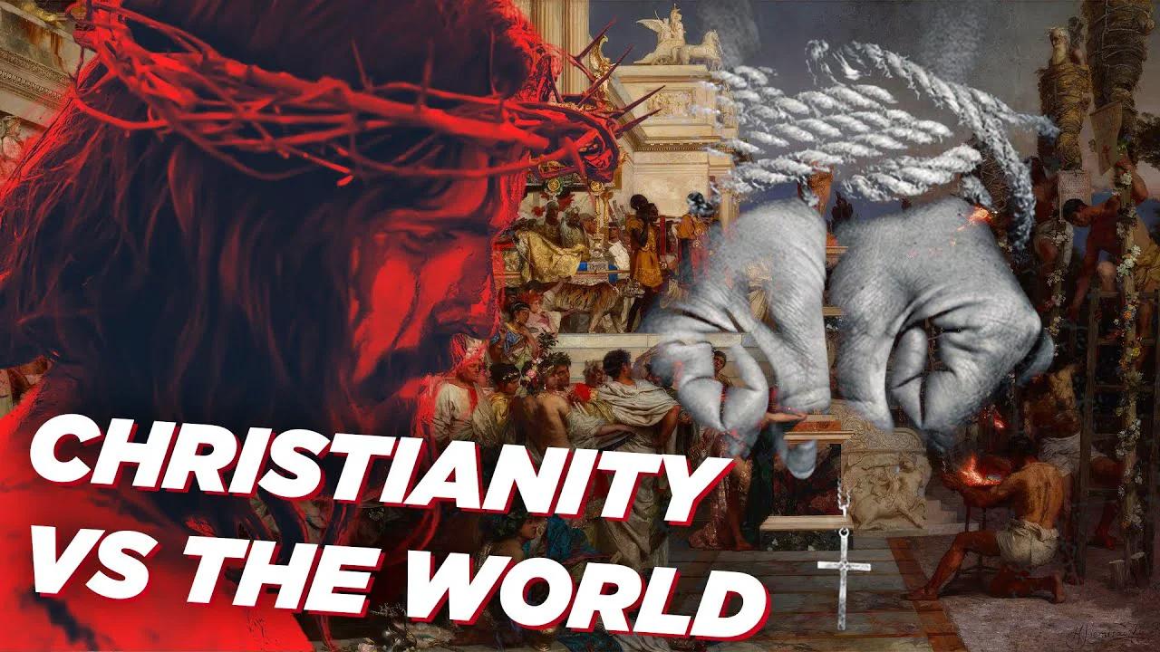 Christianity VS the World: How Early Christians Were Persecuted and ...