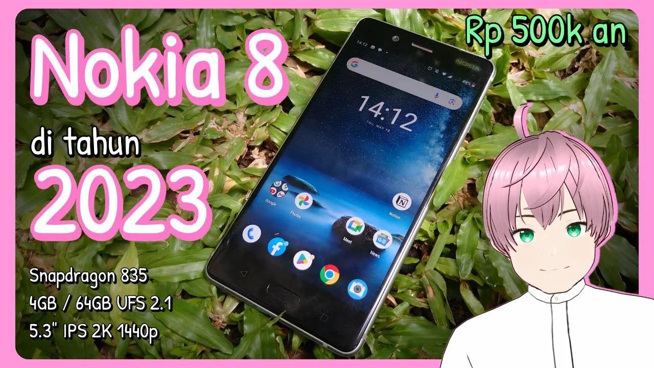 Review Nokia 8 di tahun 2023 - Flagship Android pertama Nokia yang ...