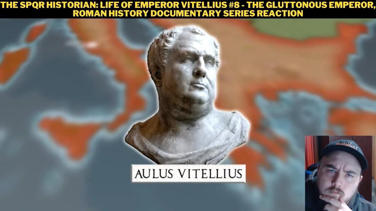The SPQR Historian: Life Of Emperor Vitellius #8 - The Gluttonous ...