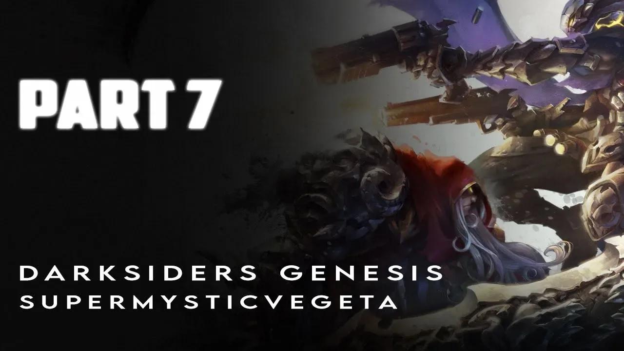 Darksiders Genesis | Walkthrough | Gameplay | Part 7