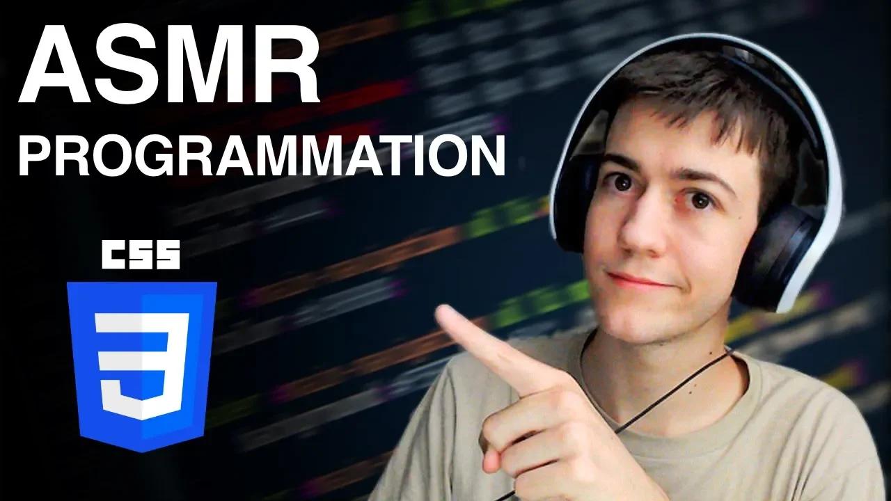 #ASMR Initiation à la programmation WEB ( CSS )