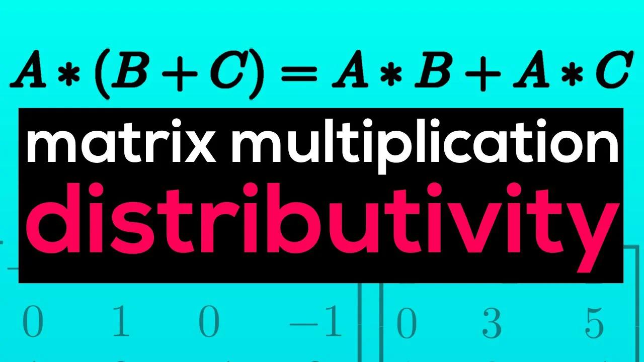 Distributivity of Matrix Multiplication Proof