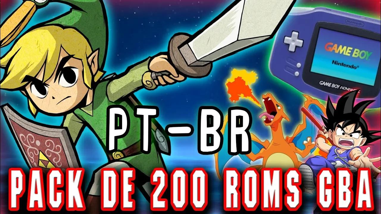 GAME BOY ADVANCE - PACK DE 200 ROMS EM PORTUGUÊS - PT - BR