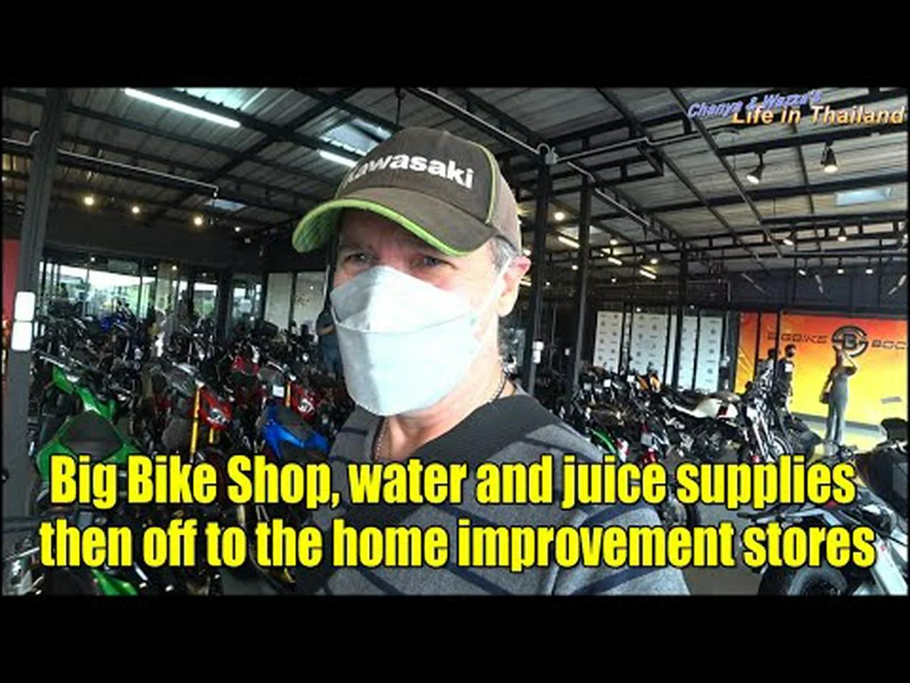 Big Bike Shop, water and juice supplies then off to the home improvement stores
