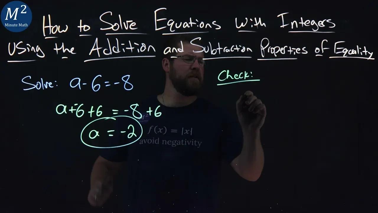 Solve Equations with Integers Using the Addition and Subtraction ...