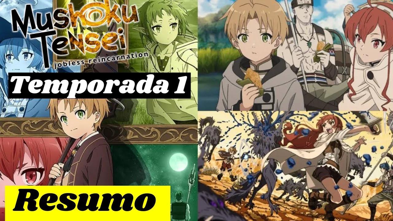 Mushoku Tensei: Jobless Reincarnation anime recap resumo temporada 1