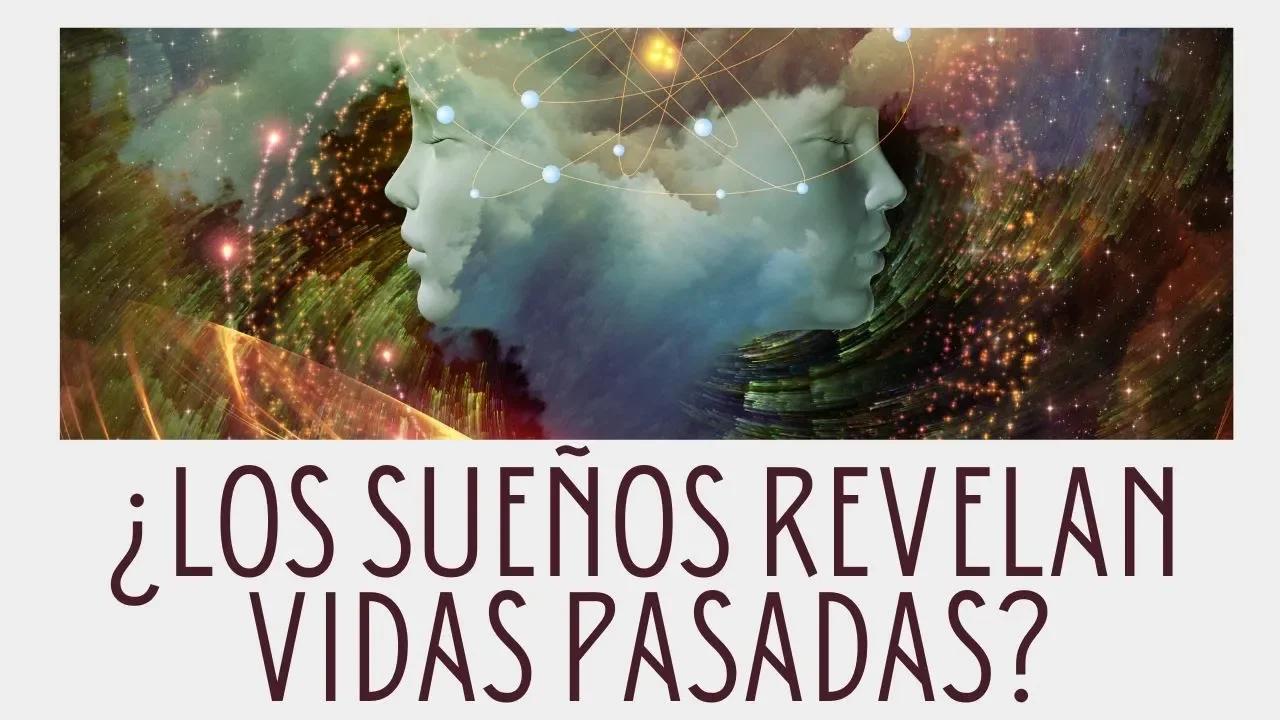 ¿Los sueños revelan vidas pasadas?, por Leonor Mota