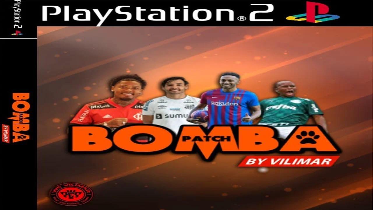 BOMBA PATCH 2022 (PS2) 100% ATUALIZADO EDITOR BY VILIMAR
