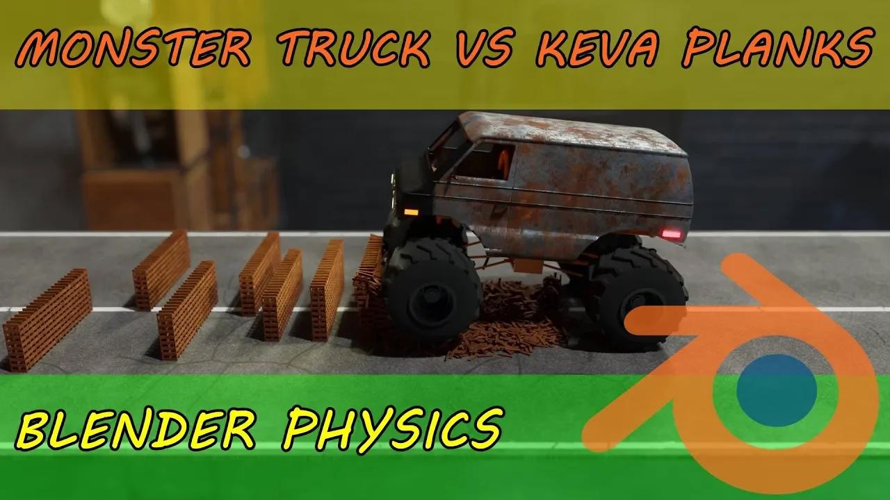 Monster Truck vs Keva Planks Blender Physics