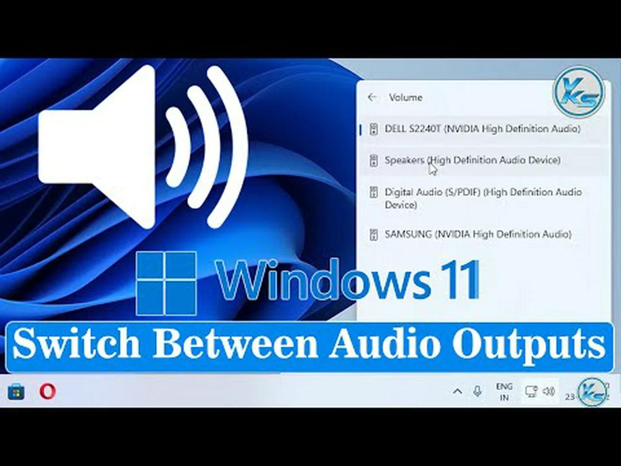 Windows 11 - How To Switch Between Audio Outputs