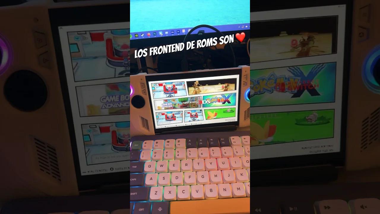 Los frontend de ROMs son geniales ️! #ROGAlly #LegionGO #SteamDeck # ...