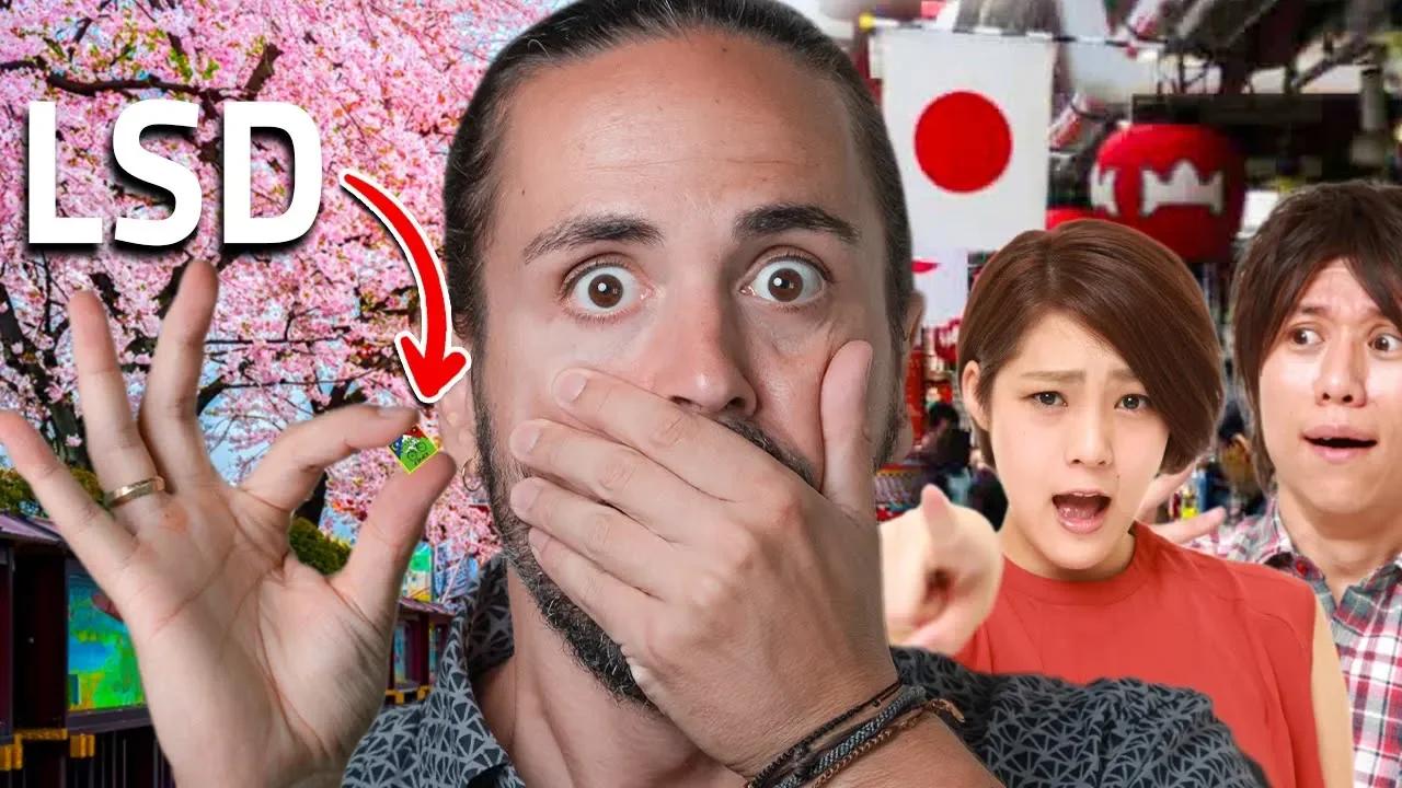 LSD Trip in Japan 🇯🇵