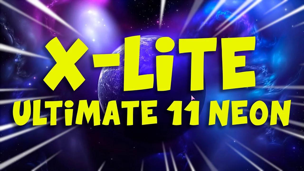 WINDOWS X-LITE ULTIMATE 11 NEON - WINDOWS 11 22H2 BY FBCONAN