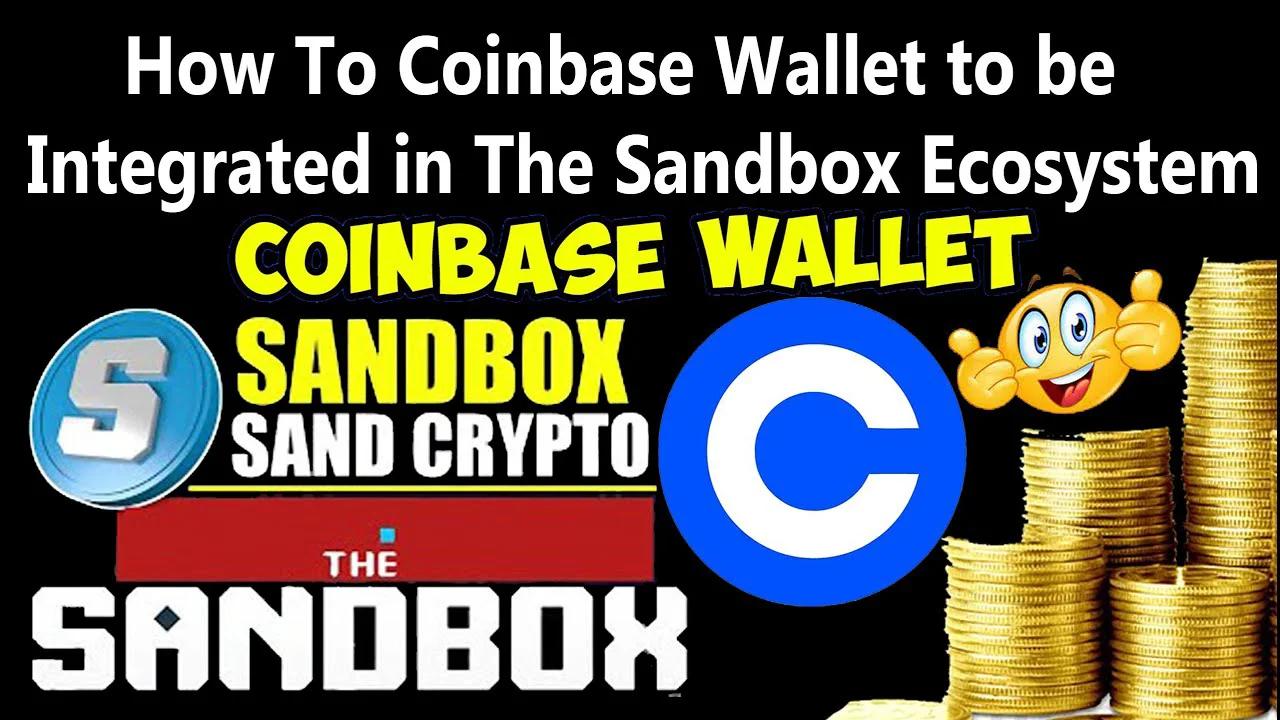 How To Coinbase Wallet to be integrated in The Sandbox ecosystem ...