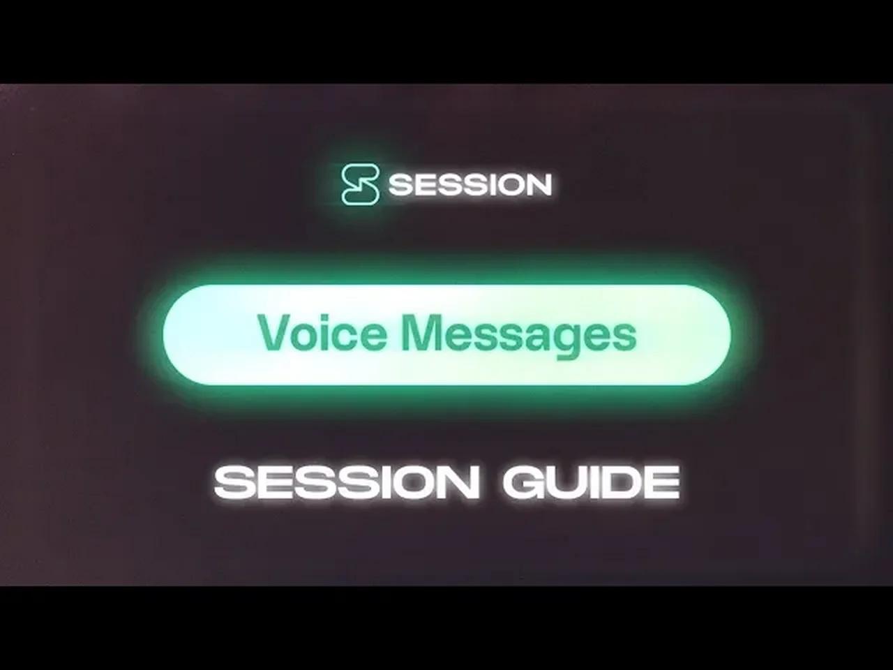 Session Guide — Voice Messages