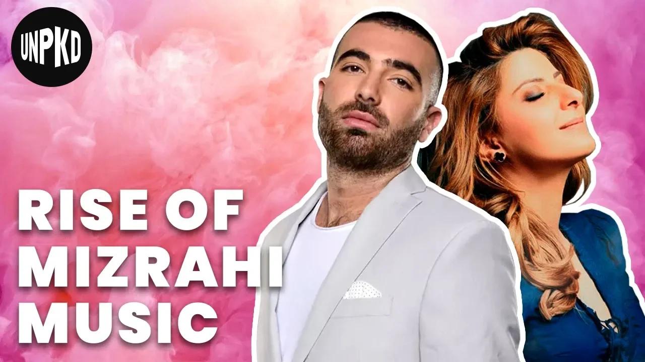 How Mizrahi Music Took Over Israeli Pop