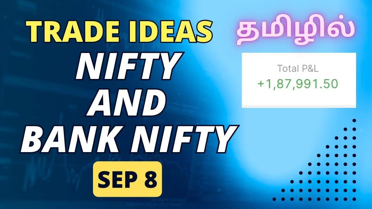 NIFTY AND BANK NIFTY TRADE IDEAS FOR SEP 8TH | #nifty #banknifty # ...