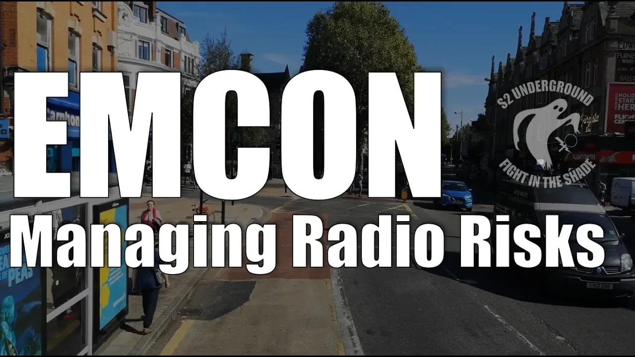 EMCON: Managing Radio Risk
