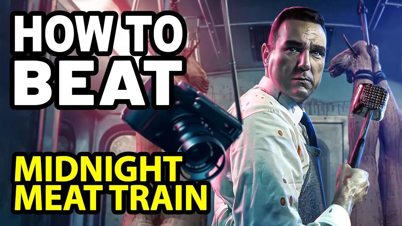 How to Beat the BUTCHER in THE MIDNIGHT MEAT TRAIN