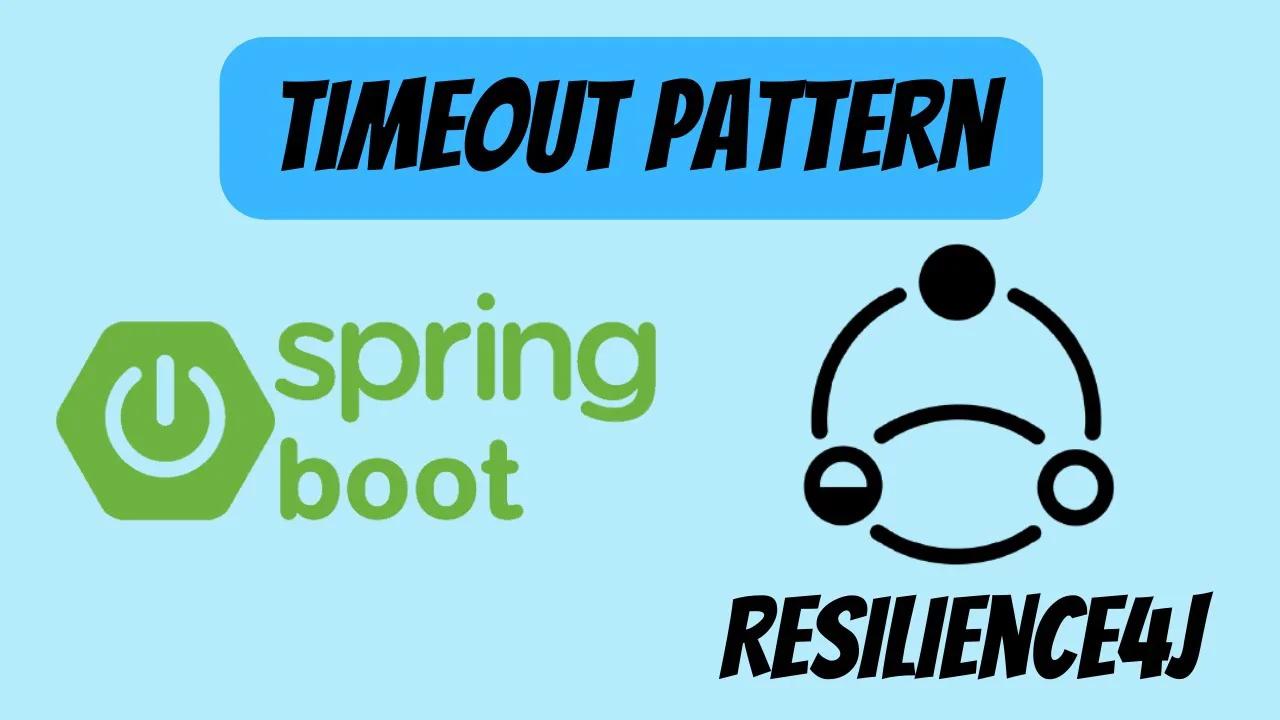Timeout Pattern Resilience4j Timelimiter With Spring Boot Microservices Architecture Pattern