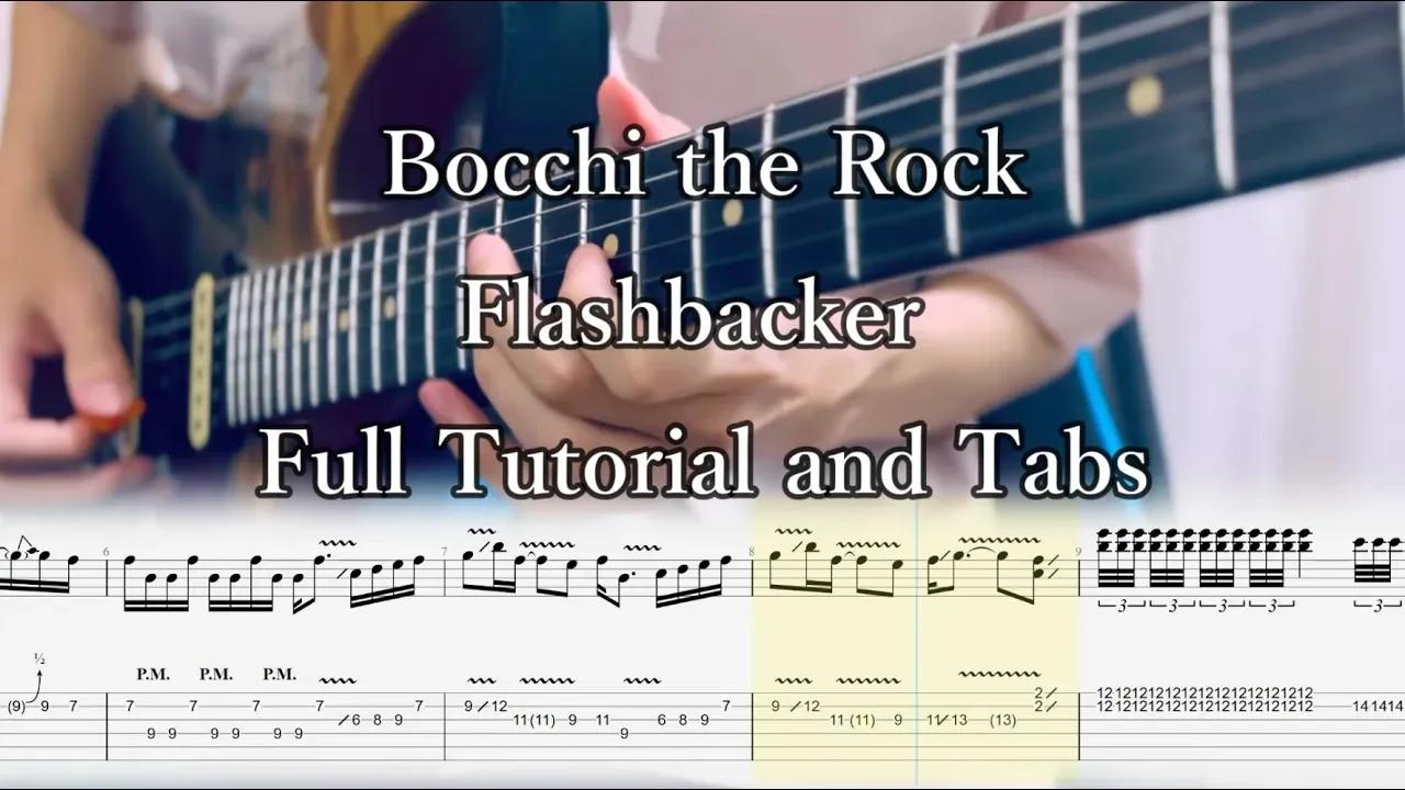 Bocchi the Rock - Flashbacker Full Guitar Tutorial / ぼっち・ざ・ろっく！フラッシュバッカー ギター解説 (TAB)