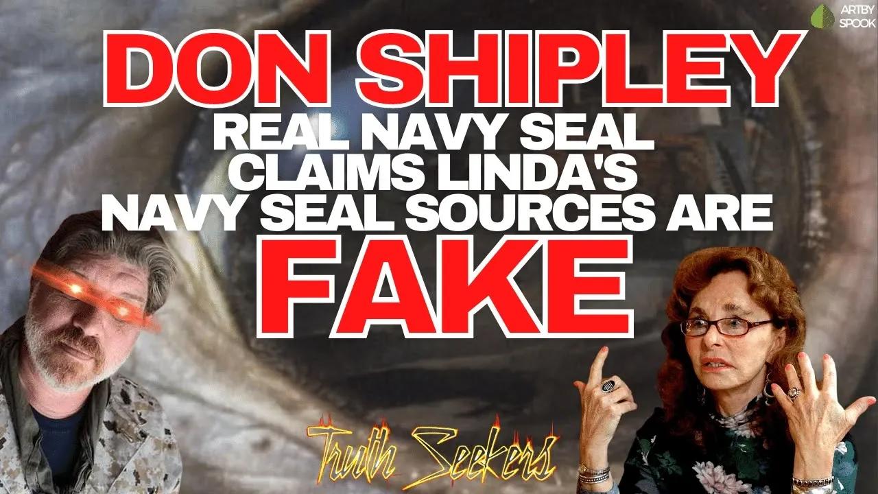 Don Shipley REAL navy seal claims Linda's navy seal sources are fake!