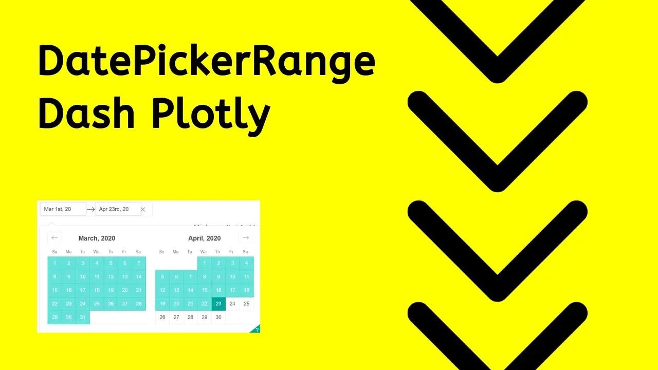 Datepickerrange Python Dash Plotly 