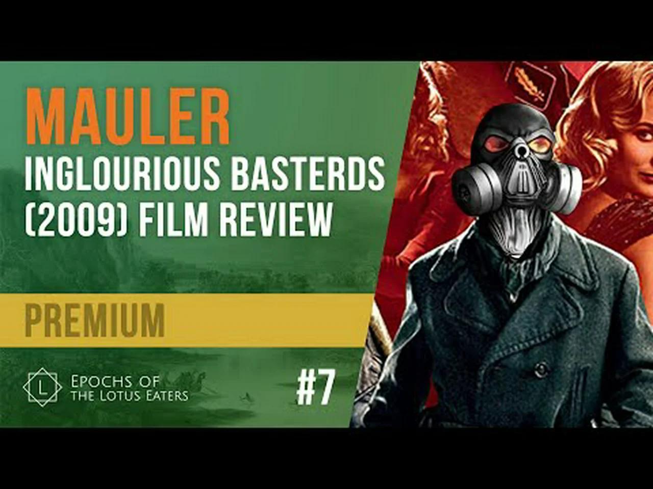 Epochs Preview #7 - Inglorious Basterds with MauLer