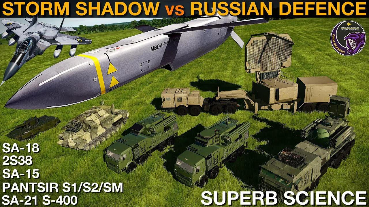 Storm Shadow Cruise Missile vs Various Modern Russian Air Defence ...
