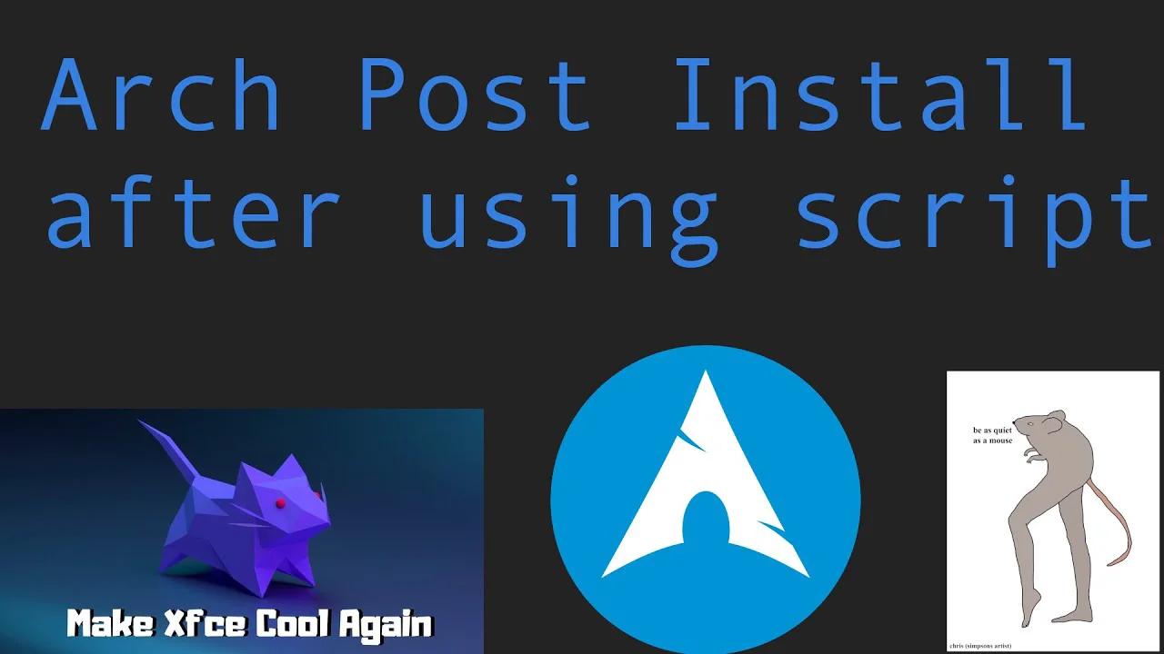 Arch Post Install after using my installation script