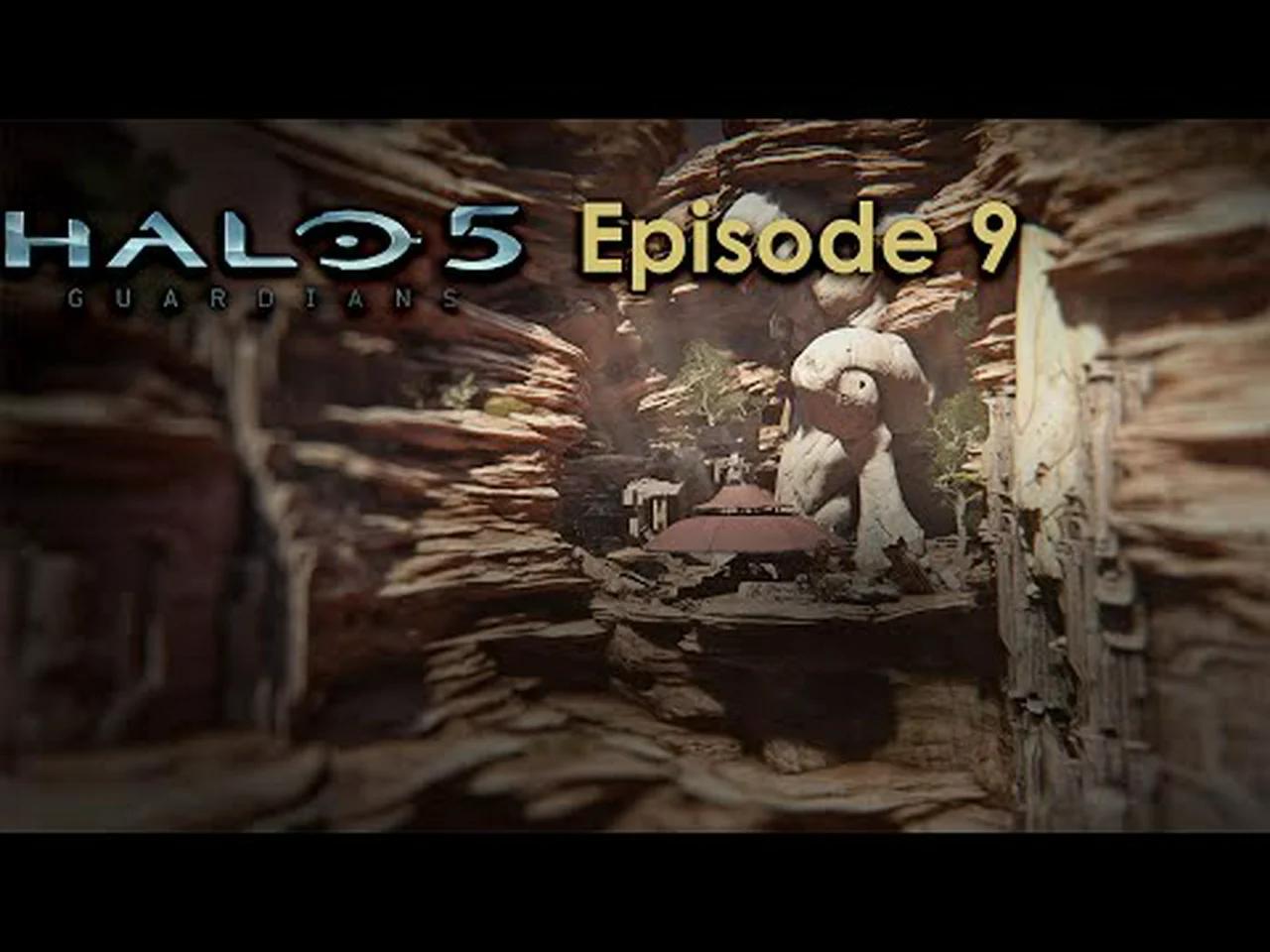 Halo 5 Campaign Gameplay Episode 9 - Alliance