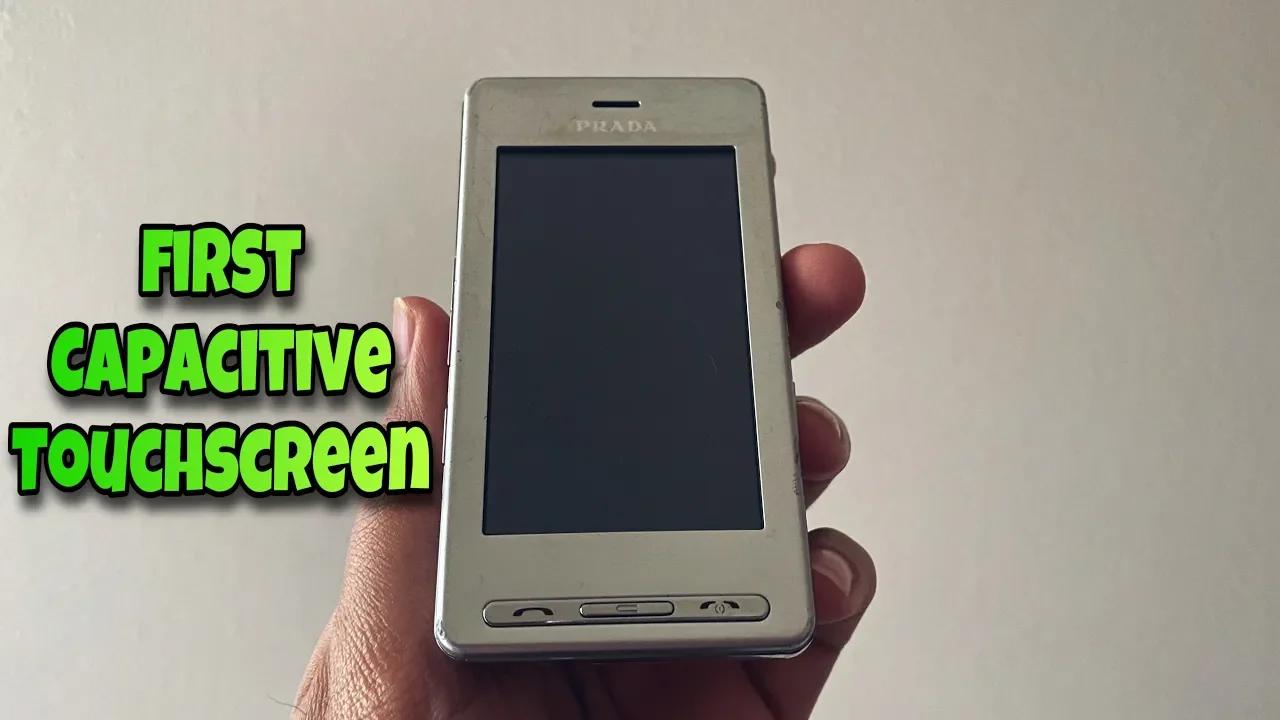 I Bought The First Phone With A Capacitive Touchscreen! | LG KE850 Prada
