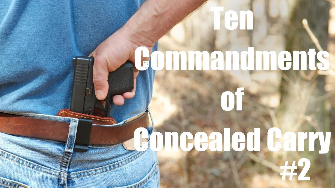 Ten Commandments of Concealed Carry: #2 Be Prepared To Use Your Gun